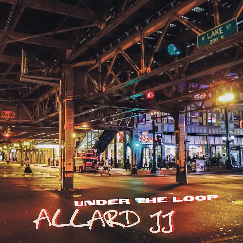 Allard J.J. – Under The Loop – MuziScene magazine