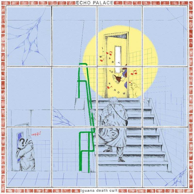 Iguana Death Cult – Echo Palace – MuziScene magazine