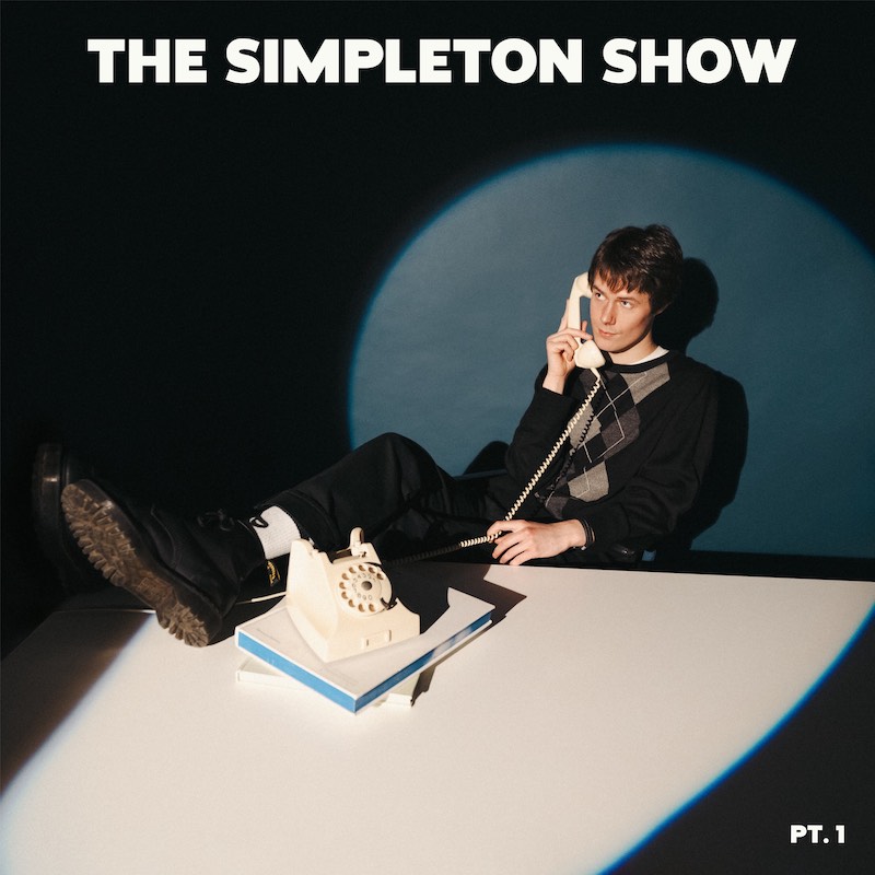 Simpleton – The Simpleton Show: Part One ep – MuziScene magazine